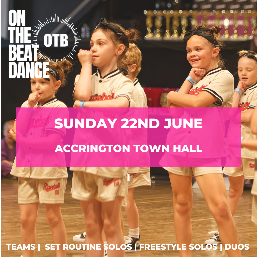 OTB Street Dance Competition June 2025 – Accrington Town Hall – On The ...
