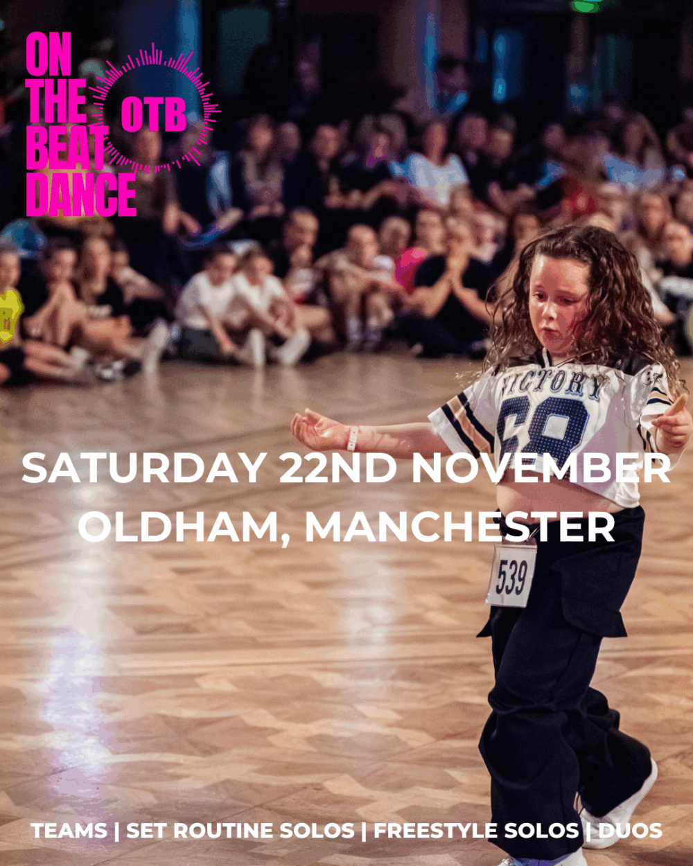 OTB Street Dance Competition November 2025 – QEH, Oldham – On The Beat ...